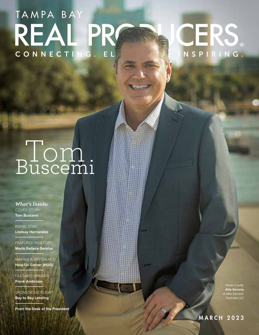 Mar_2023_Tampa_Bay_Real_Producers (1) by Don Hill - Flipsnack