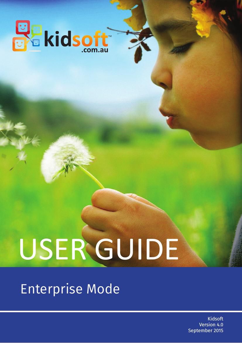 Kidsoft User Guide - Enterprise Mode by kidsoft - Flipsnack