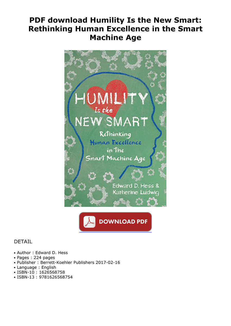 PDF download Humility Is the New Smart: Rethinking Human Exc by ...