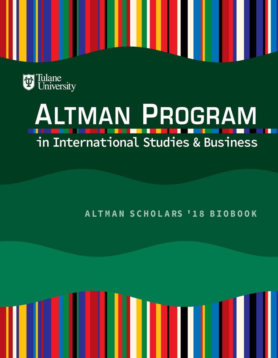 Altman Scholars '18 Bio Book by Tulane News - Flipsnack