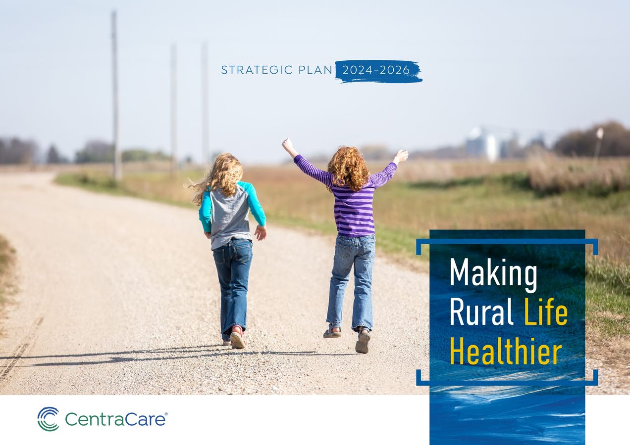 CentraCare_Strategic Plan_All Employee Version_2024-2026 by Diane ...
