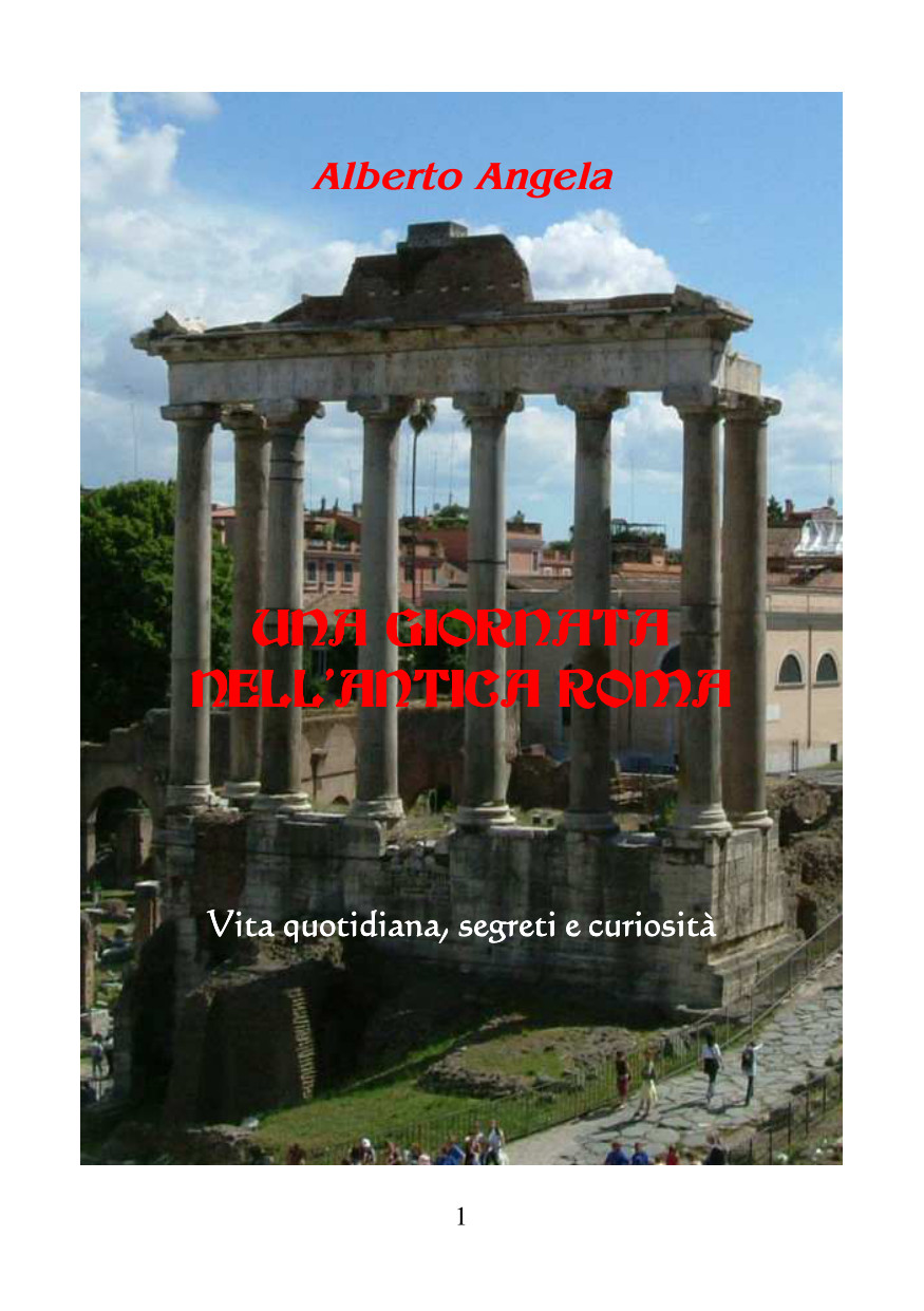Alberto-Angela-"Una giornata nell'antica Roma" by Fabiola - Flipsnack
