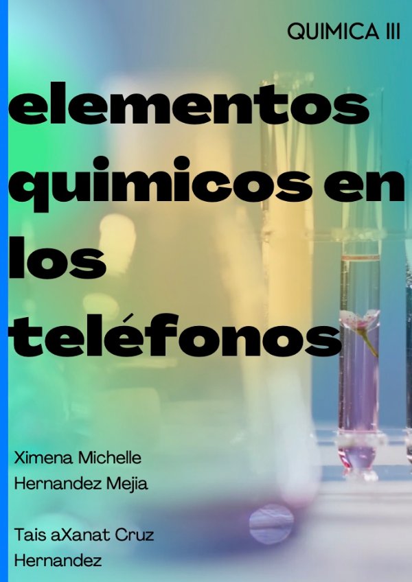 Revista: Elementos químicos que se encuentran en los teléfonos by ximena... - Flipsnack