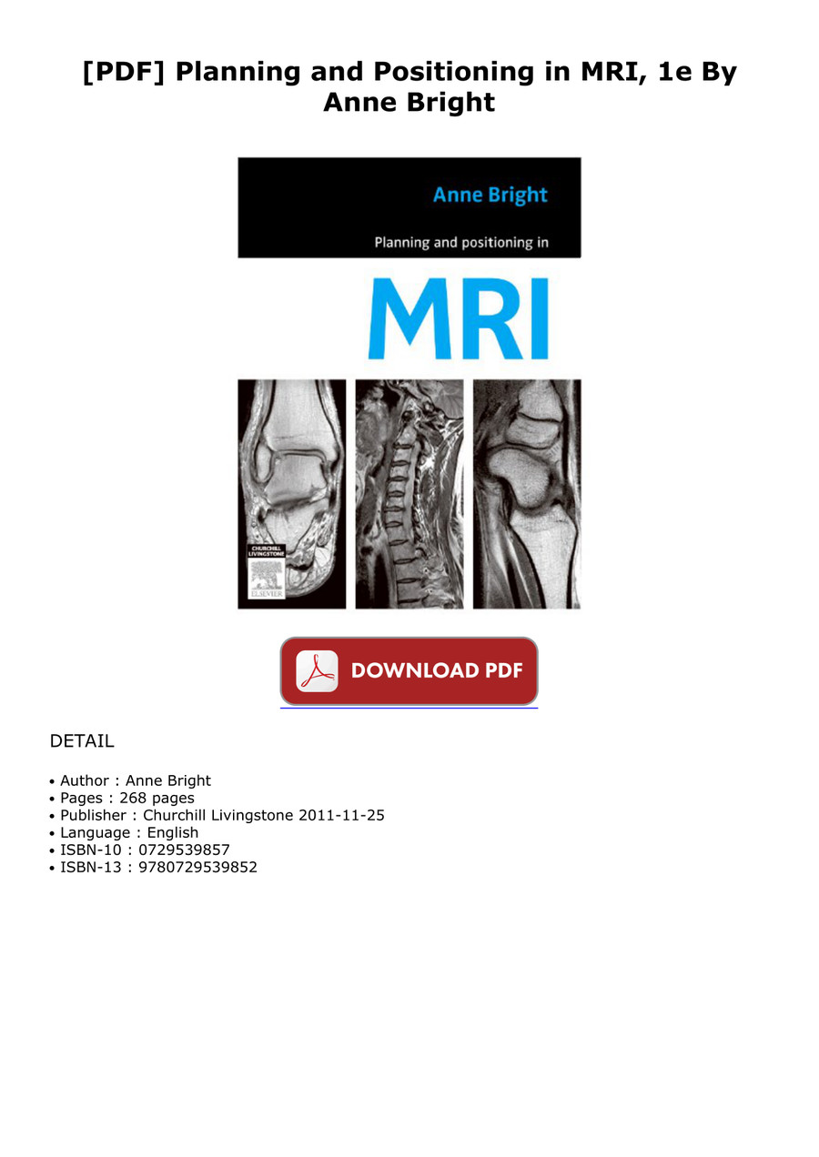 [PDF] Planning and Positioning in MRI, 1e By Anne Bright by asedbharad ...