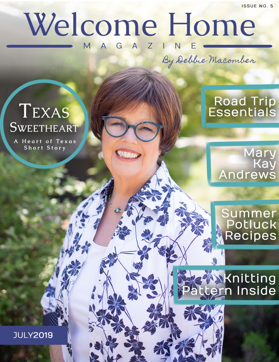 Welcome Home Magazine - July 2019 by Debbie Macomber - Flipsnack
