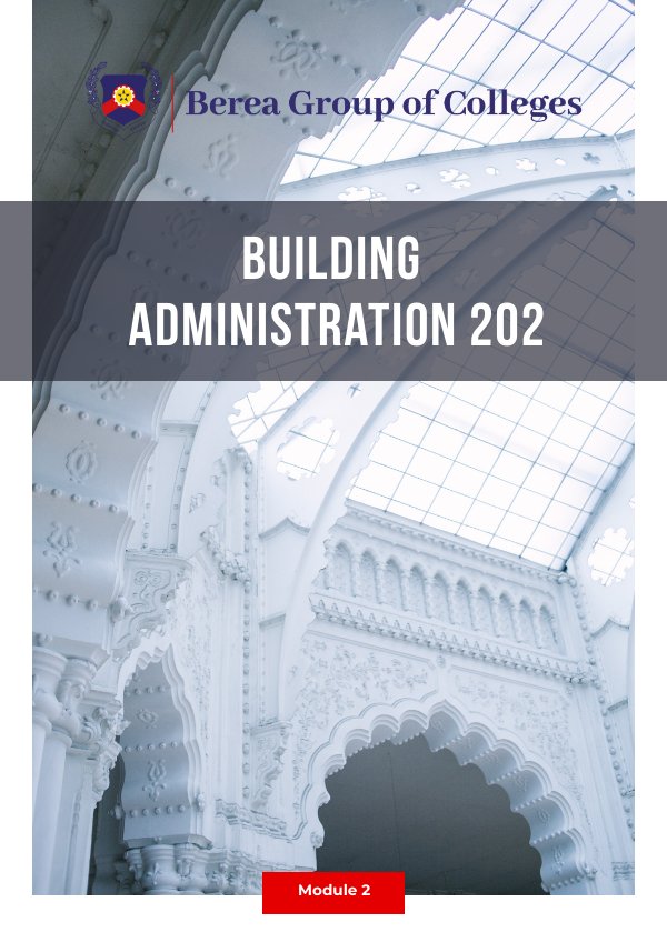 Building Administration 202 - Module 2 by E-Publishing