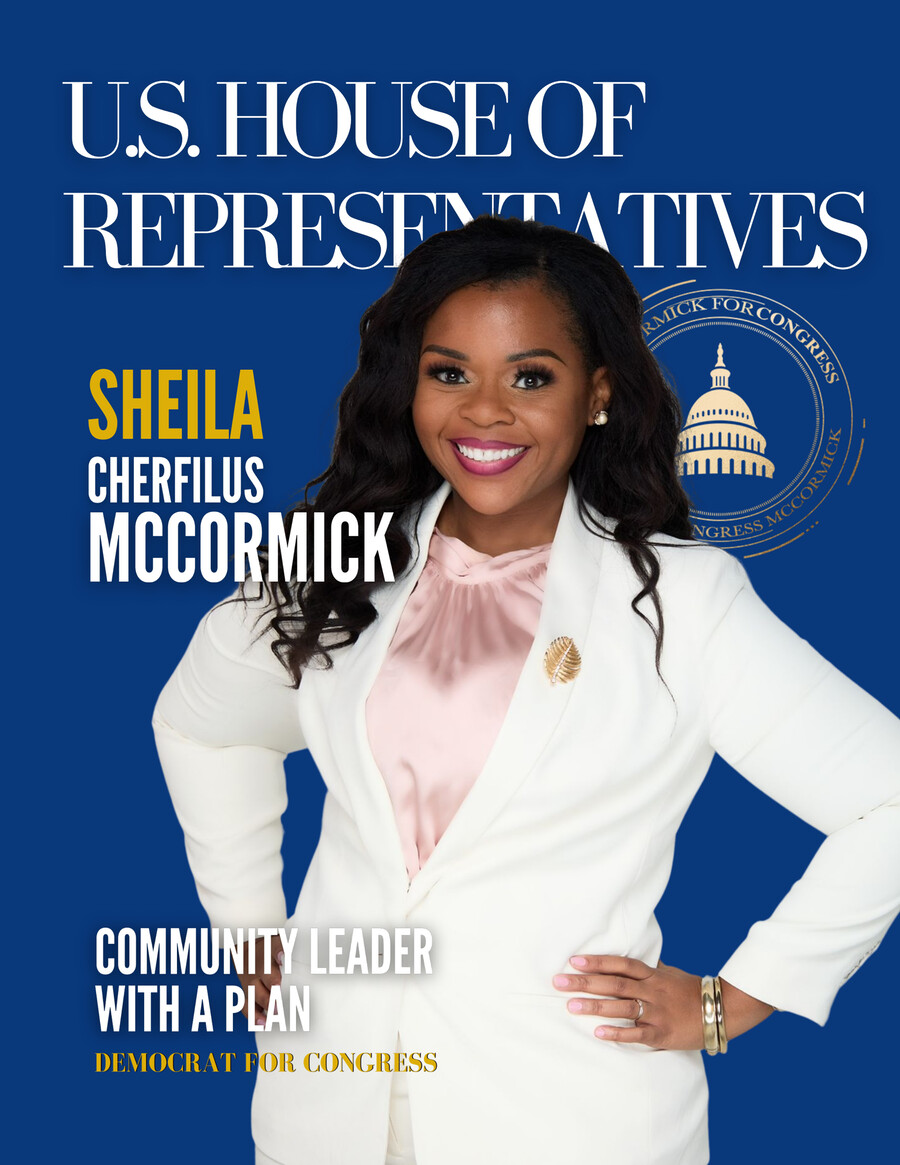 SHEILA CHERFILUS MCCORMICK FOR CONGRESS U.S. HOUSE OF REPRES by Melrose ...