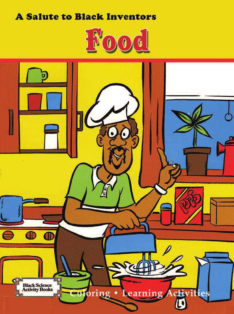 A Salute to Black Inventors Food by Alton Chandler - Flipsnack