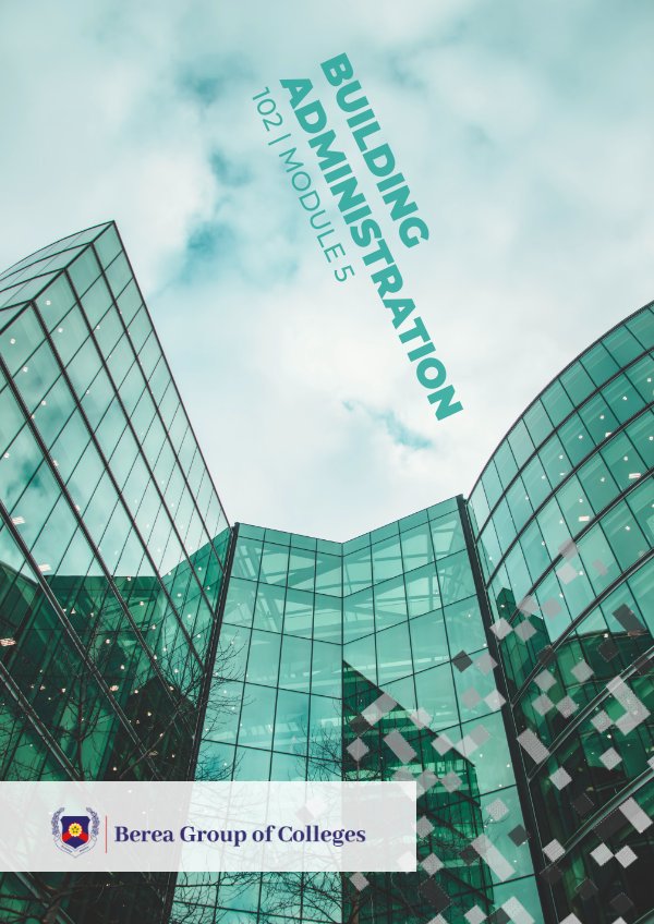 Building Administration 102 - Module 5 by E-Publishing