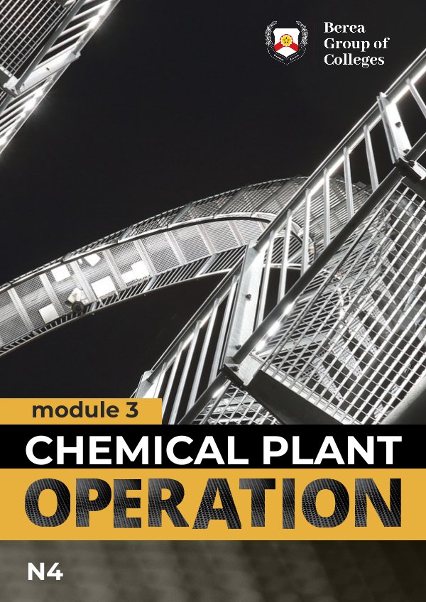 Chemical Plant Operation Level 4 - Module 3 by E-Publishing - Flipsnack