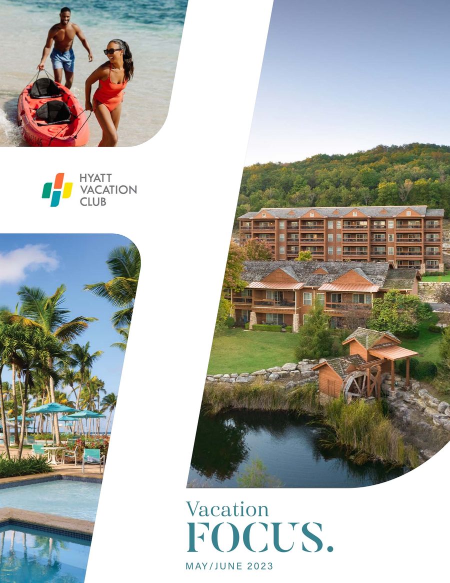 Hyatt Vacation Focus Newsletter- May-June by Hyatt Vacation Club - Flipsnack