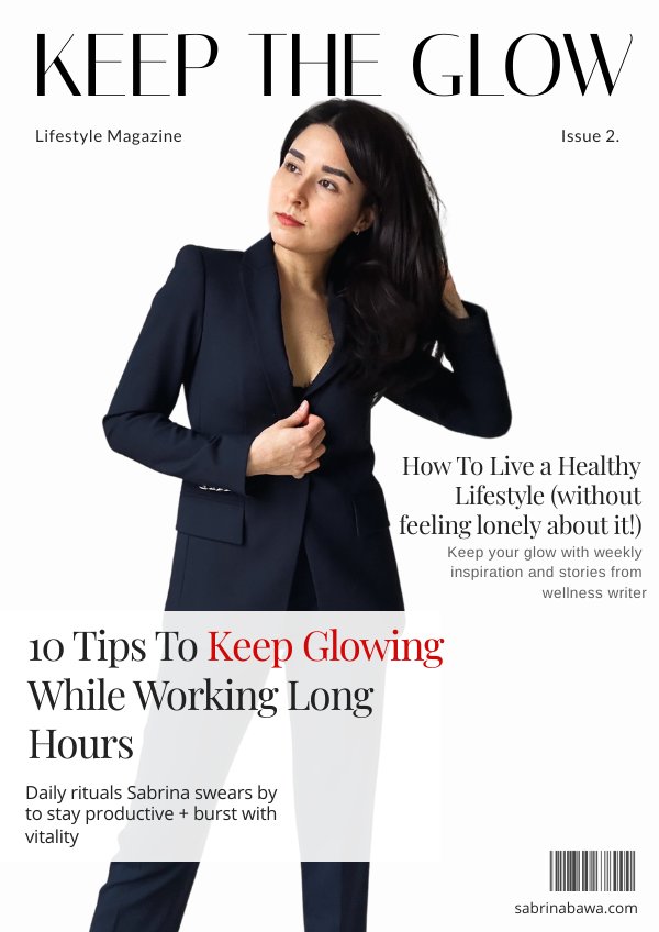 Keep The Glow Magazine Issue 2 by Sabrina Bawa - Flipsnack