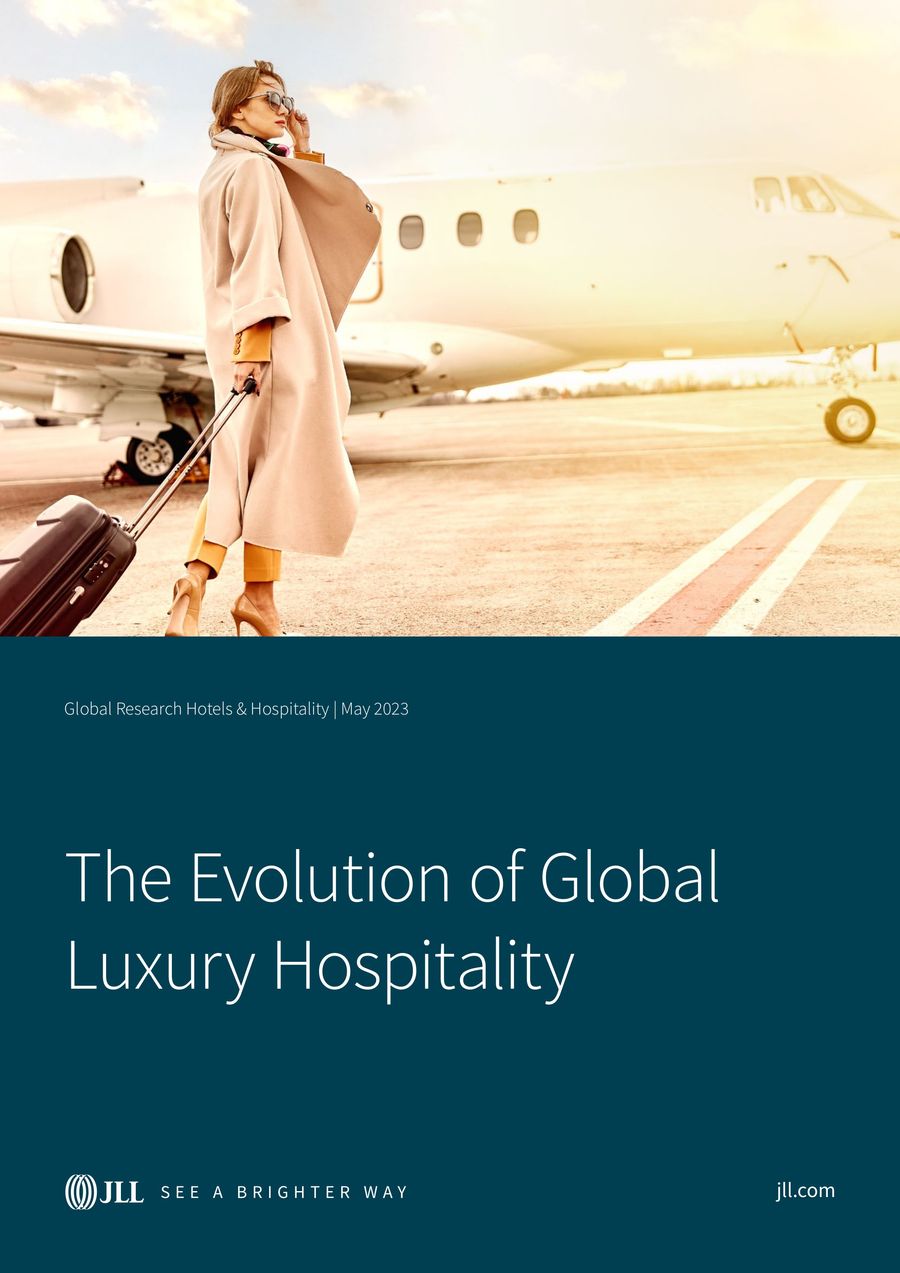 Evolution of Global Luxury Hospitality Research Report by JLL - Flipsnack