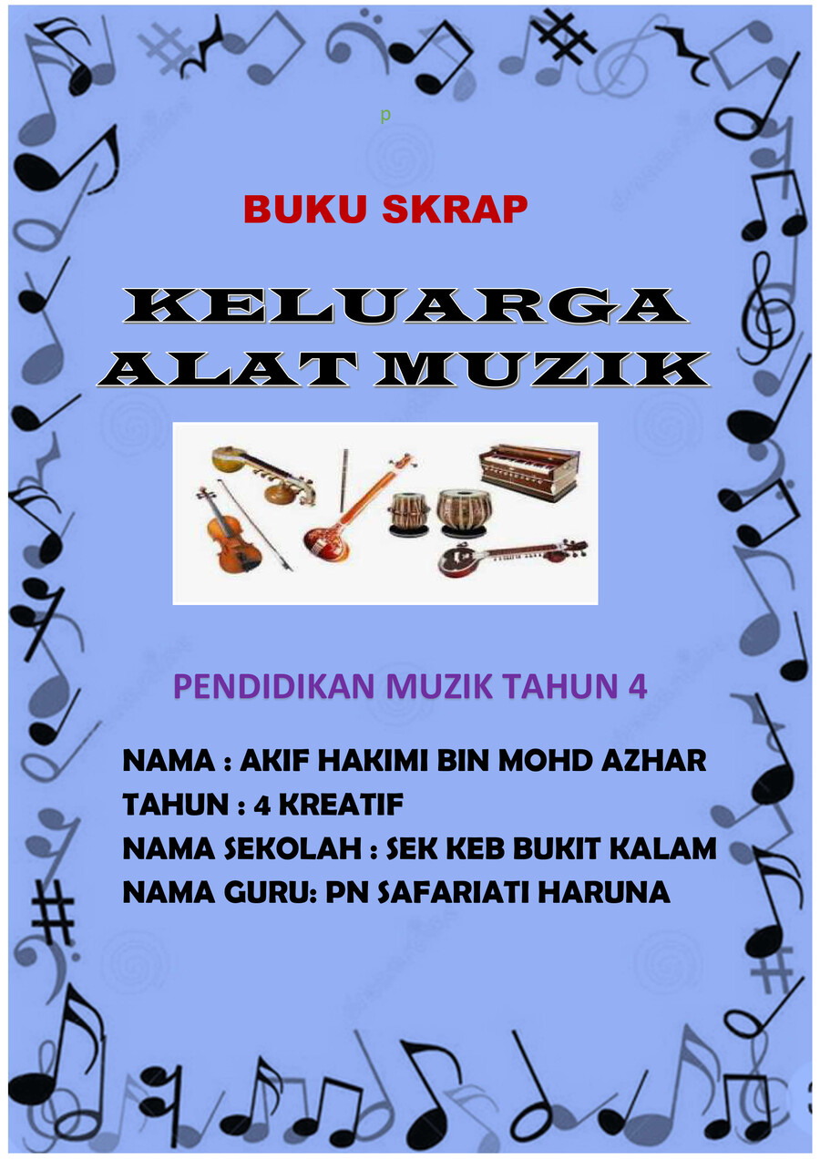 Buku Skrap Keluarga Alat Muzik by Akif Hakimi by Daliyah AB - Flipsnack