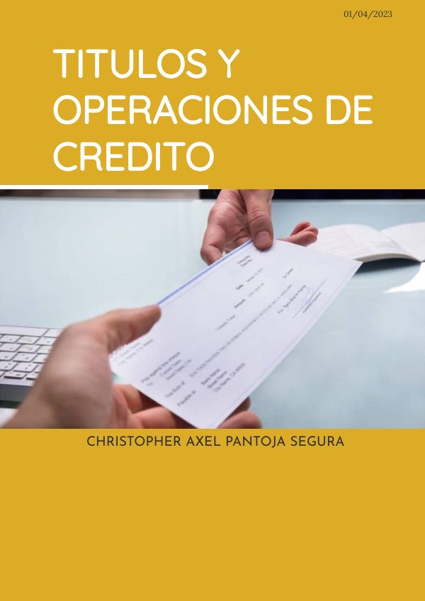 TITULOS Y OPERACIONES DE CREDITO by christoph Pantoja - Flipsnack