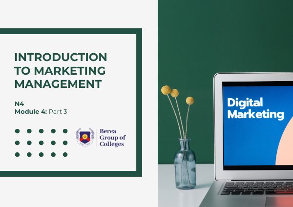Intro Marketing Management N4: Module 4 - Part 3 by E-Publishing ...