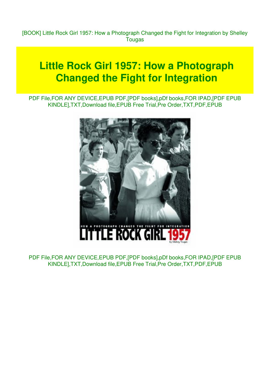[BOOK] Little Rock Girl 1957: How a Photograph Changed the Fight by ...