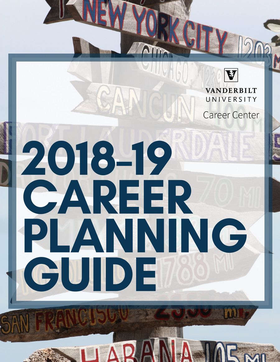 2018-19 Career Planning Guide by vanderbiltuniversity - Flipsnack