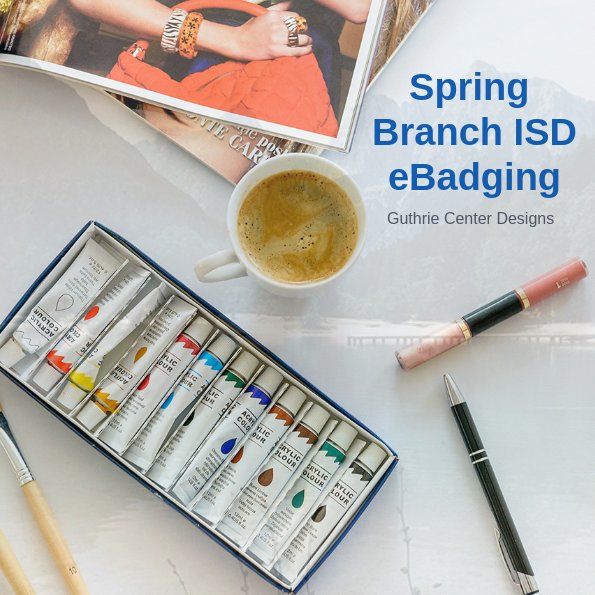 SBISD eBadging Design book by Lesli Brown - Flipsnack