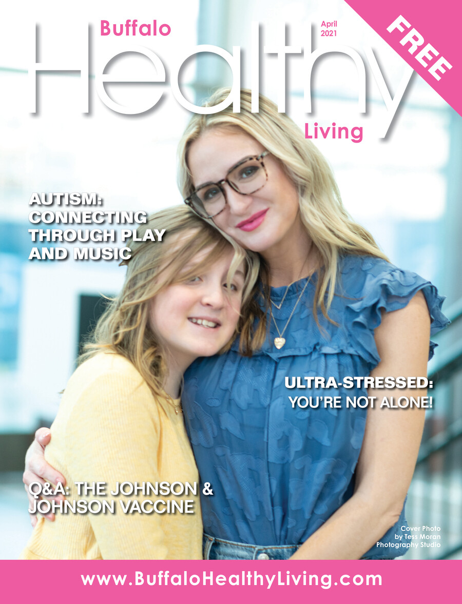 April 2021 Buffalo Healthy Living Magazine by Annette Pinder - Flipsnack