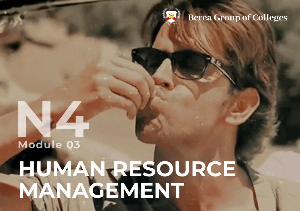 HUMAN RESOURCE MANAGEMENT N4 - Module 3 by E-Publishing