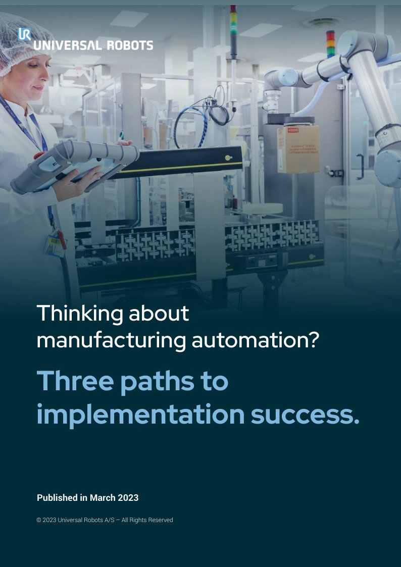 Three paths to implementation success by Universal Robots - Flipsnack