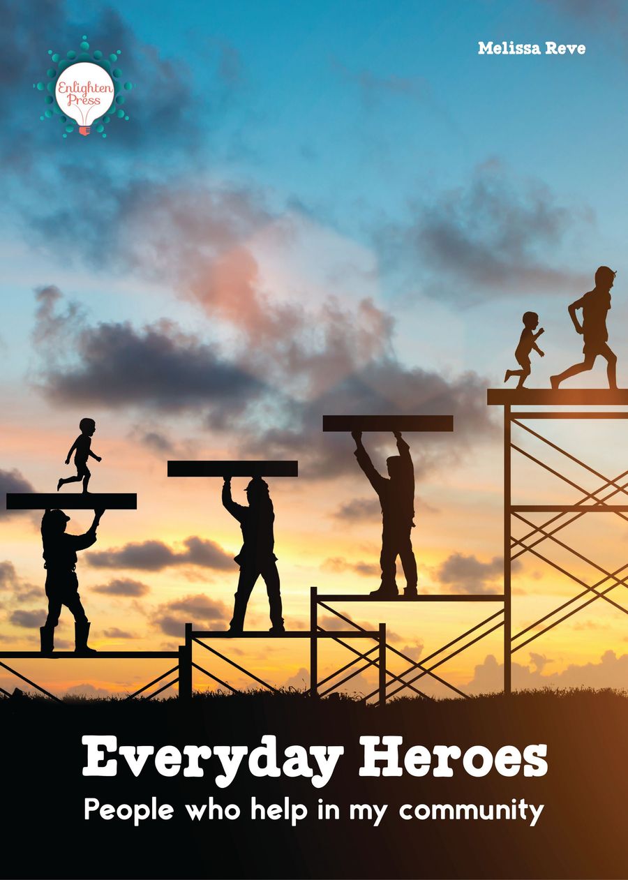 Everyday Heroes A3 Big Book Enlighten Press by Enlighten Press - Flipsnack